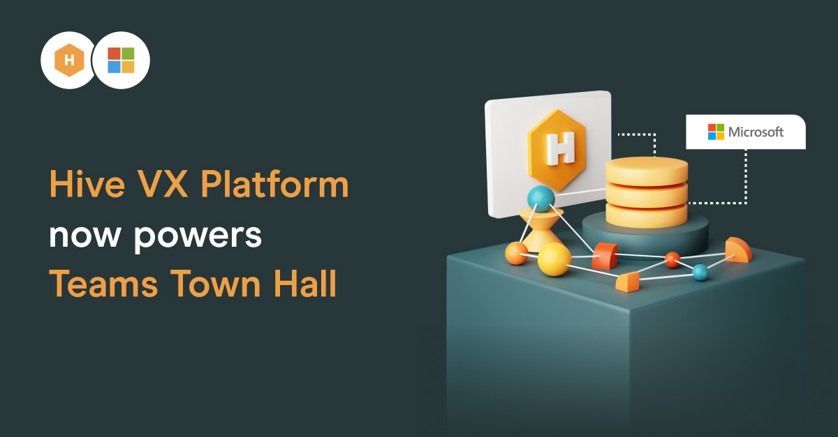 How the Hive VX Platform powers Microsoft Teams Town Hall